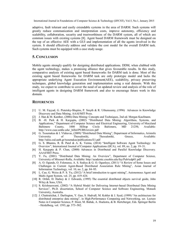 Agent based frameworks for distributed association rule mining an analysis | PDF