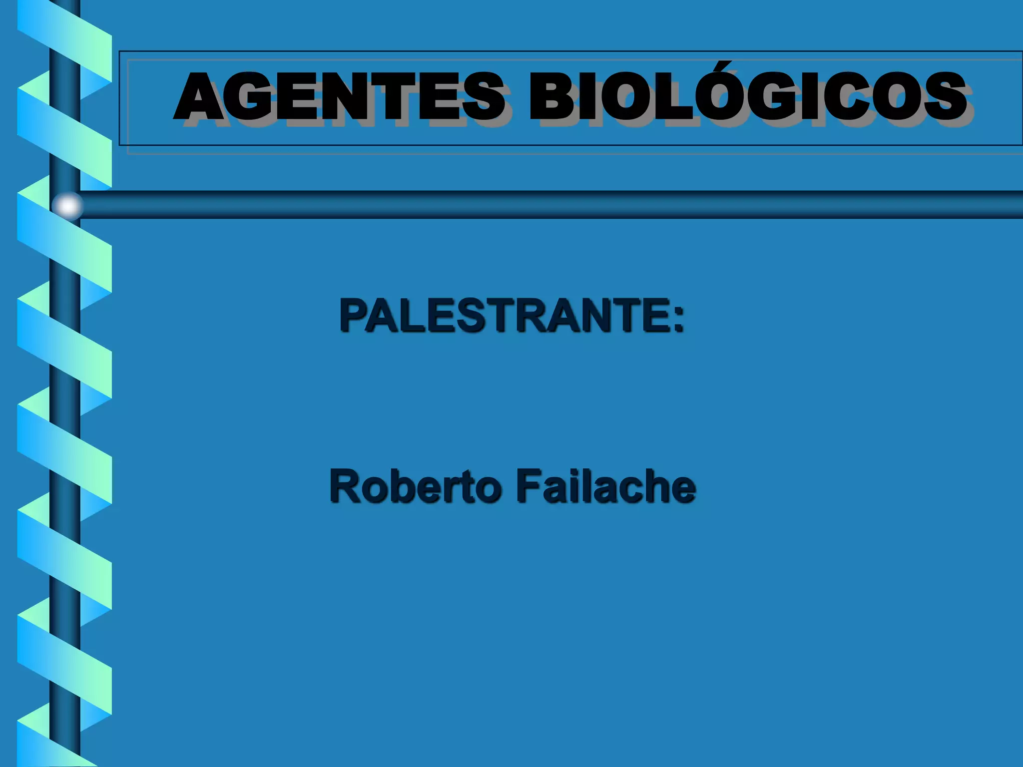 Agentes de riscos biologicos | PPT