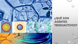Agentes tensoactivos, que son? y por que es importante | PDF