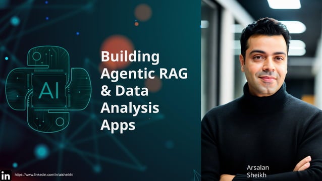 Building Agentic RAG Data Analysis AI Applications | PPTX