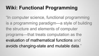 A gentle introduction to functional programming through music and clojure | PPT
