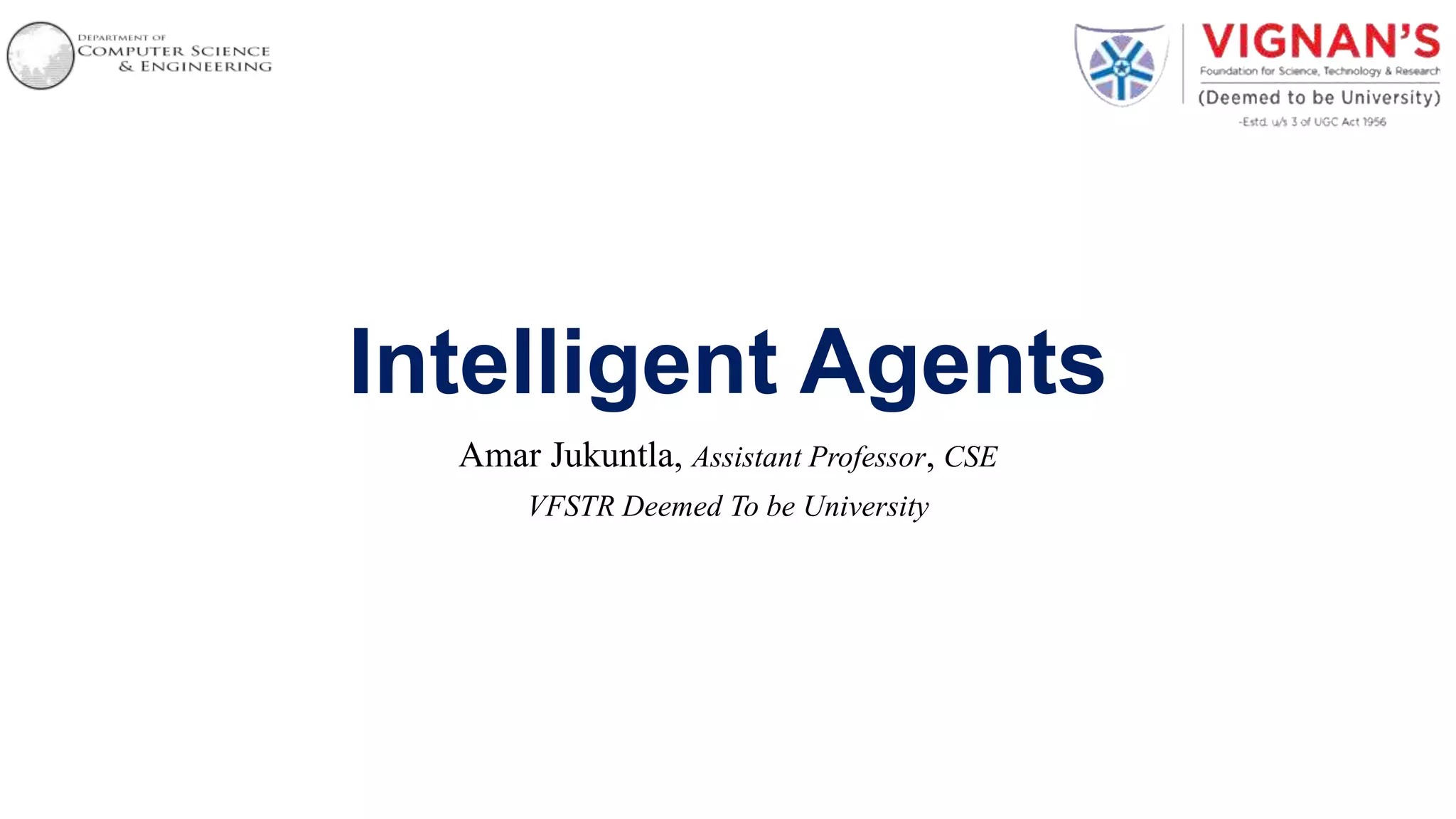 Intelligent Agents | PPTX | Artificial Intelligence | Technology ...