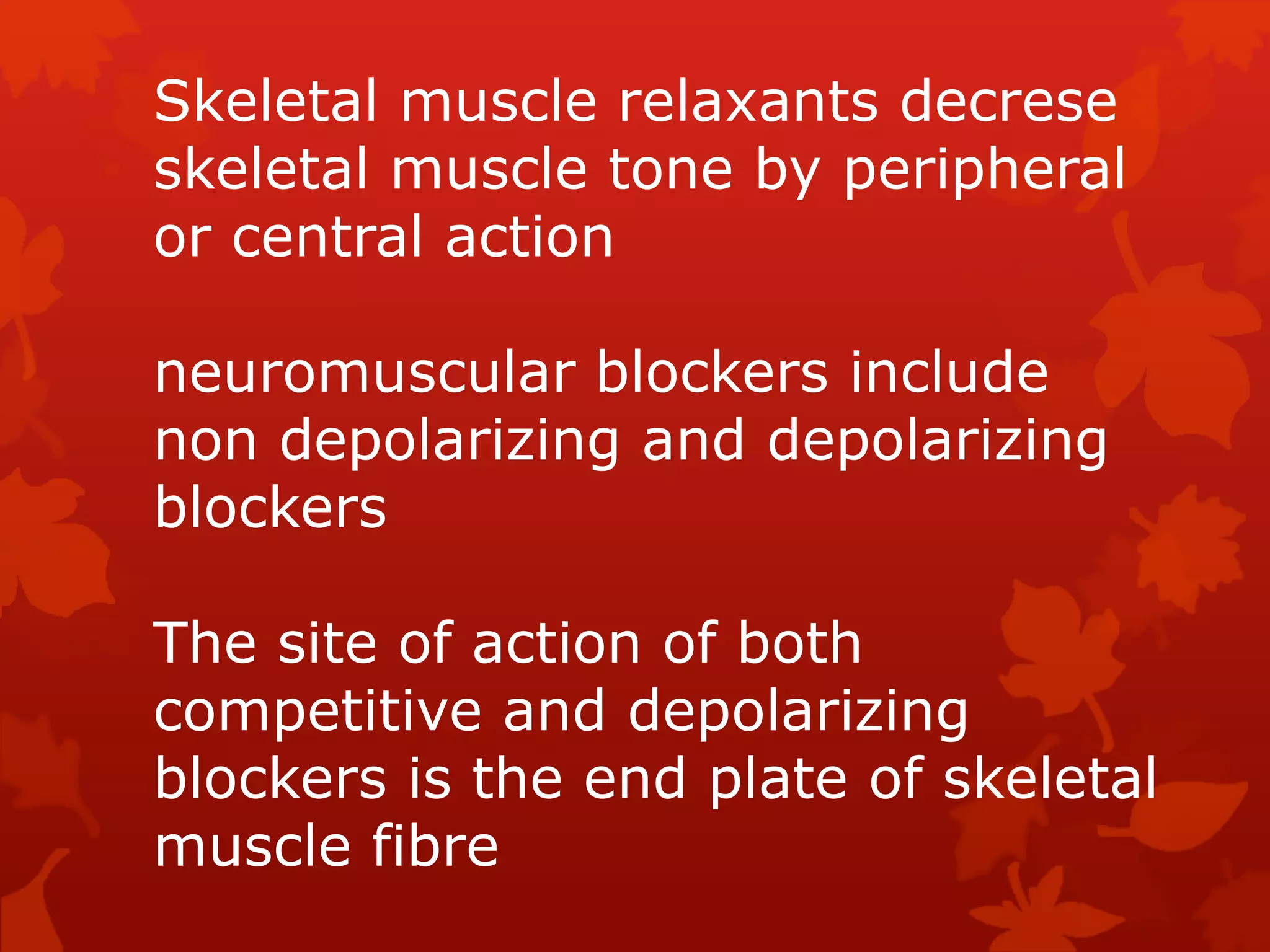 Agents effecting neuromuscular junction | PPTX
