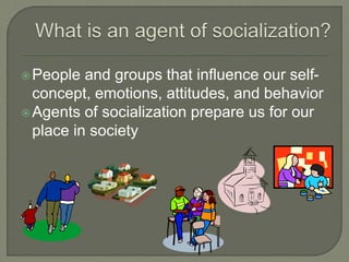 Agents of Socialization.ppt