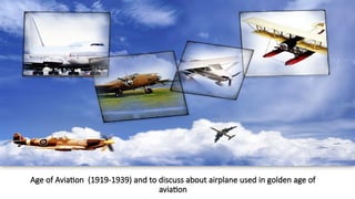 Age of Aviation history (1919-1939).pptx