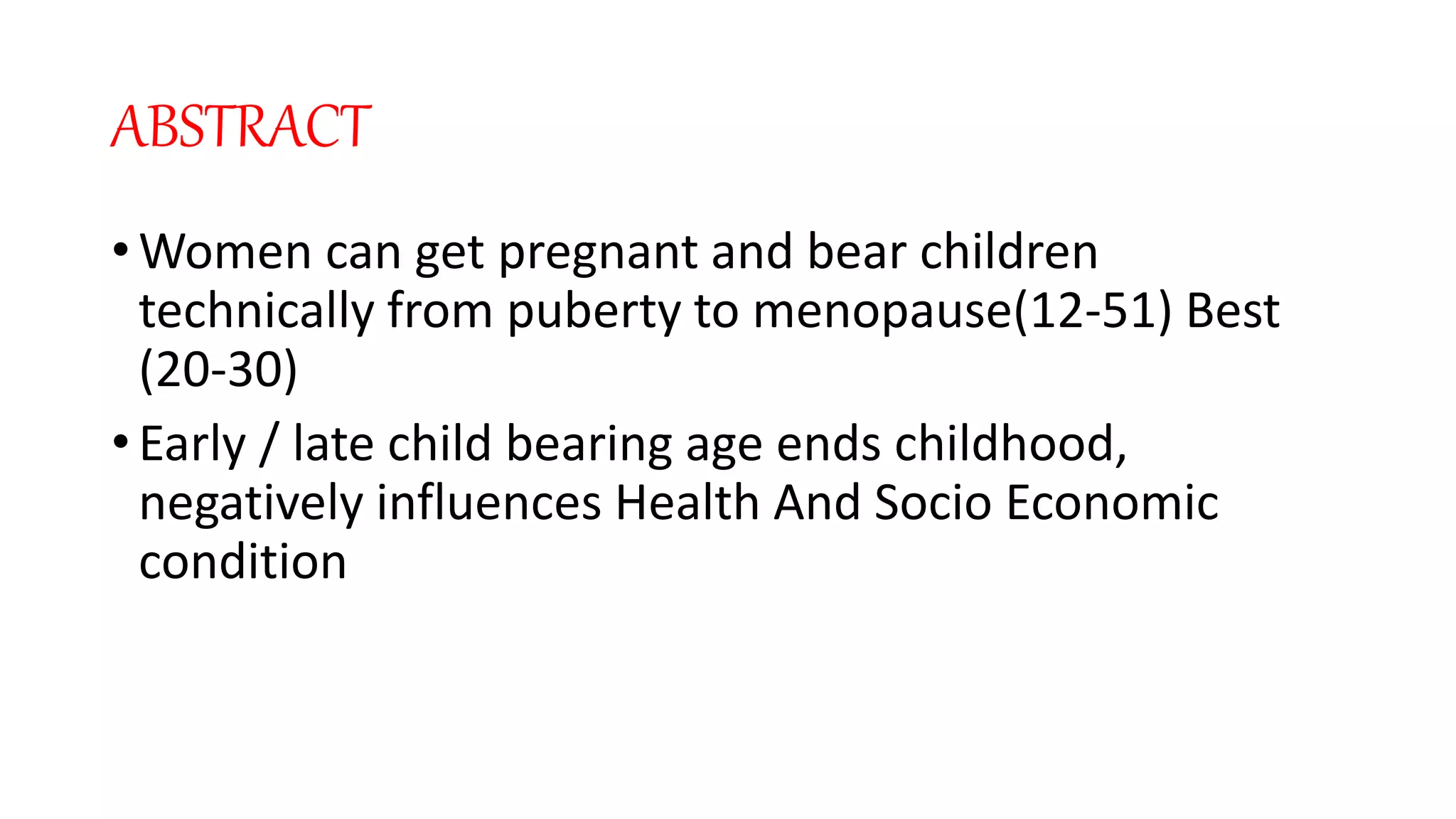 AGE OF CHILD BEARING RELATED TO HEALTH & SES.pptx