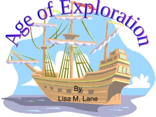 Lisahistory: Age of Discovery | PPT