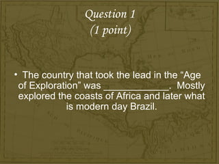 Age of exploration review | PPT