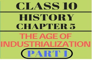 Age of Industrialisation Ch 5 History | PPT