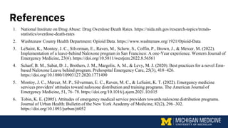 First Responder Experiences with an EMS “Leave-Behind Naloxone” Program ...
