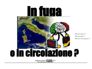 Fuga dei cervelli | PDF | Resume Writing and Advice | Job Search