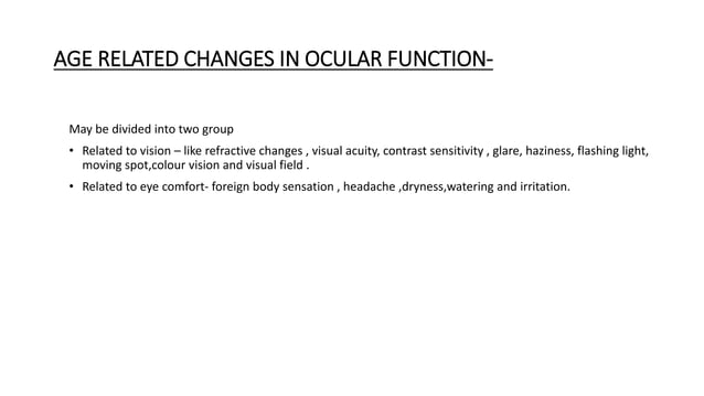 AGE RELATED CHANGES IN EYE(Eyelids, Conjunctiva, cornea, iris, pupil, lens, retina).pptx