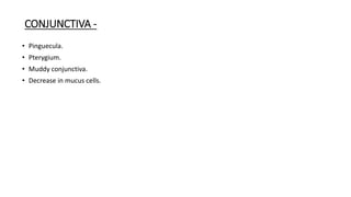 AGE RELATED CHANGES IN EYE(Eyelids, Conjunctiva, cornea, iris, pupil ...
