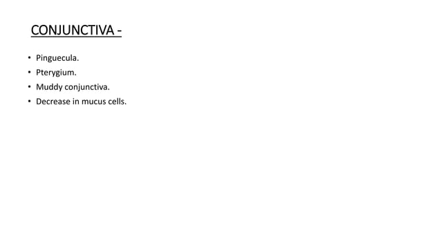 AGE RELATED CHANGES IN EYE(Eyelids, Conjunctiva, cornea, iris, pupil ...