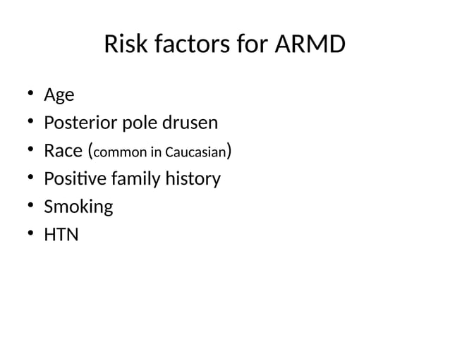 Age Related Macular Degeneration Armd Pptx