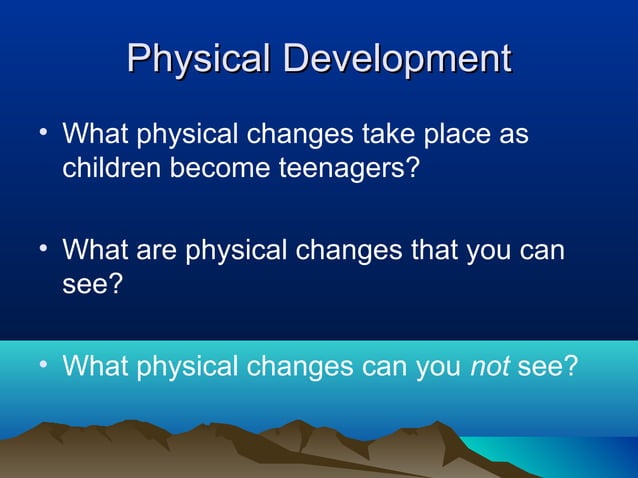 Ages & Stages of Adolescent Development | PPT