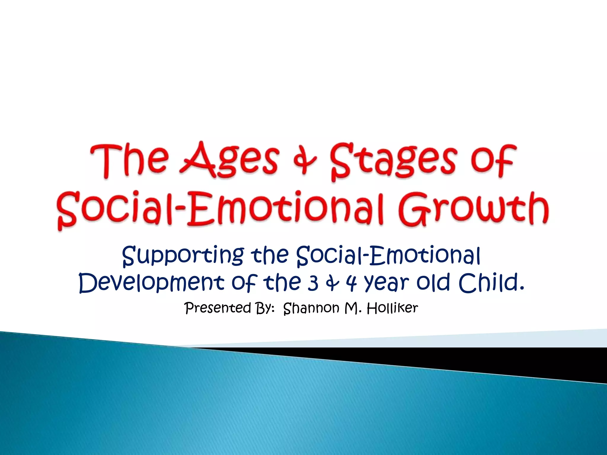 Ages & stages of 3 4 year old social development rev2 | PPSX