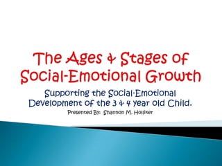 Ages & stages of 3 4 year old social development rev2 | PPSX