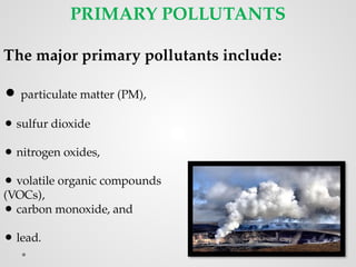 what is pollution, types of pollution ,air pollution | PPT | Free Download