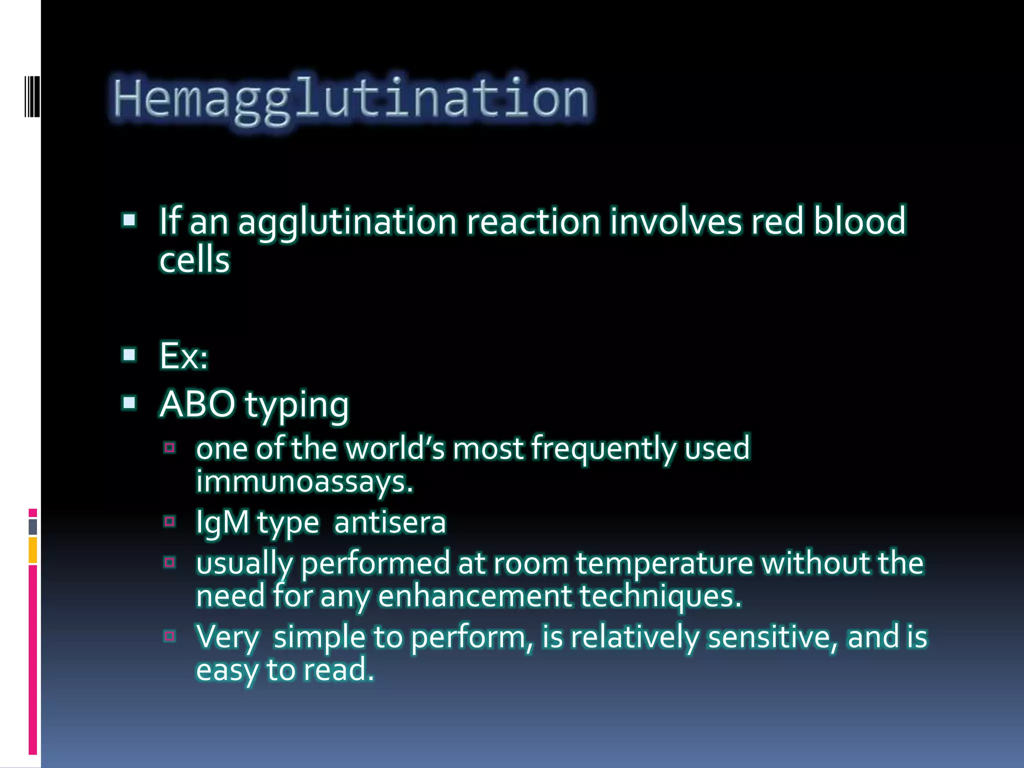 Agglutination reactions | PPTX