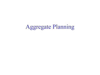Operations Management Aggregate-Planning.ppt