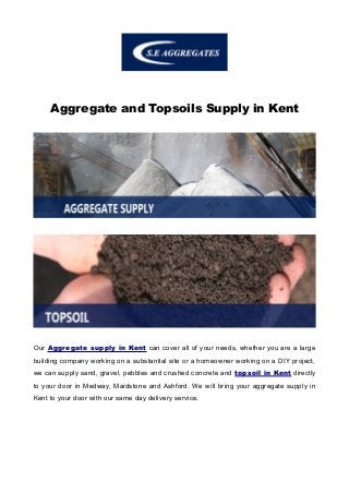 Aggregate and topsoils supply in kent