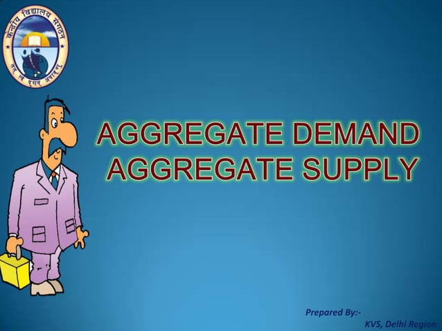 Aggregate demand & aggregate supply | PPT
