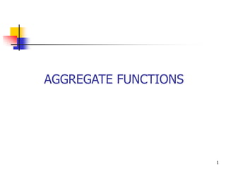 Aggregate functions | PPT