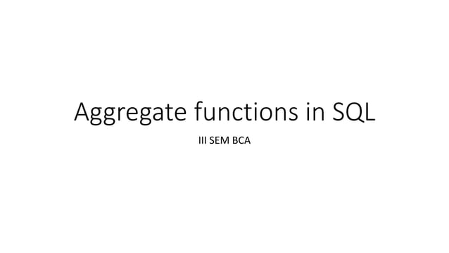Aggregate Functions In Sqlpptx