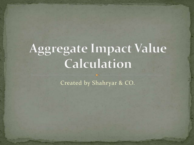 Aggregate impact value Calculation And uses | PPTX