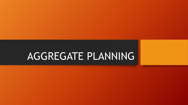 AGGREGATE PLANNING.pptx