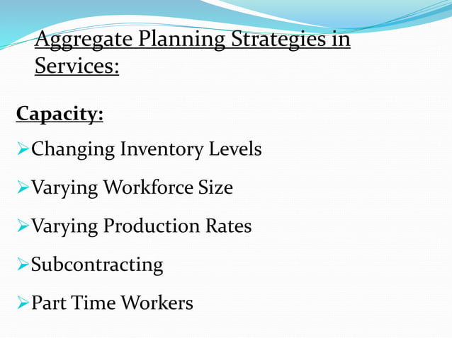 Aggregate planning in service | PPTX | Business | Business and Finance