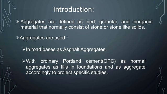 Classification, properties and extraction of Aggregates | PPTX