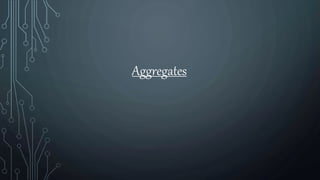 Aggregates | PPT
