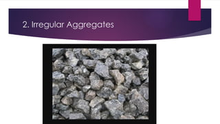 Aggregates and admixtures in Concrete.pptx