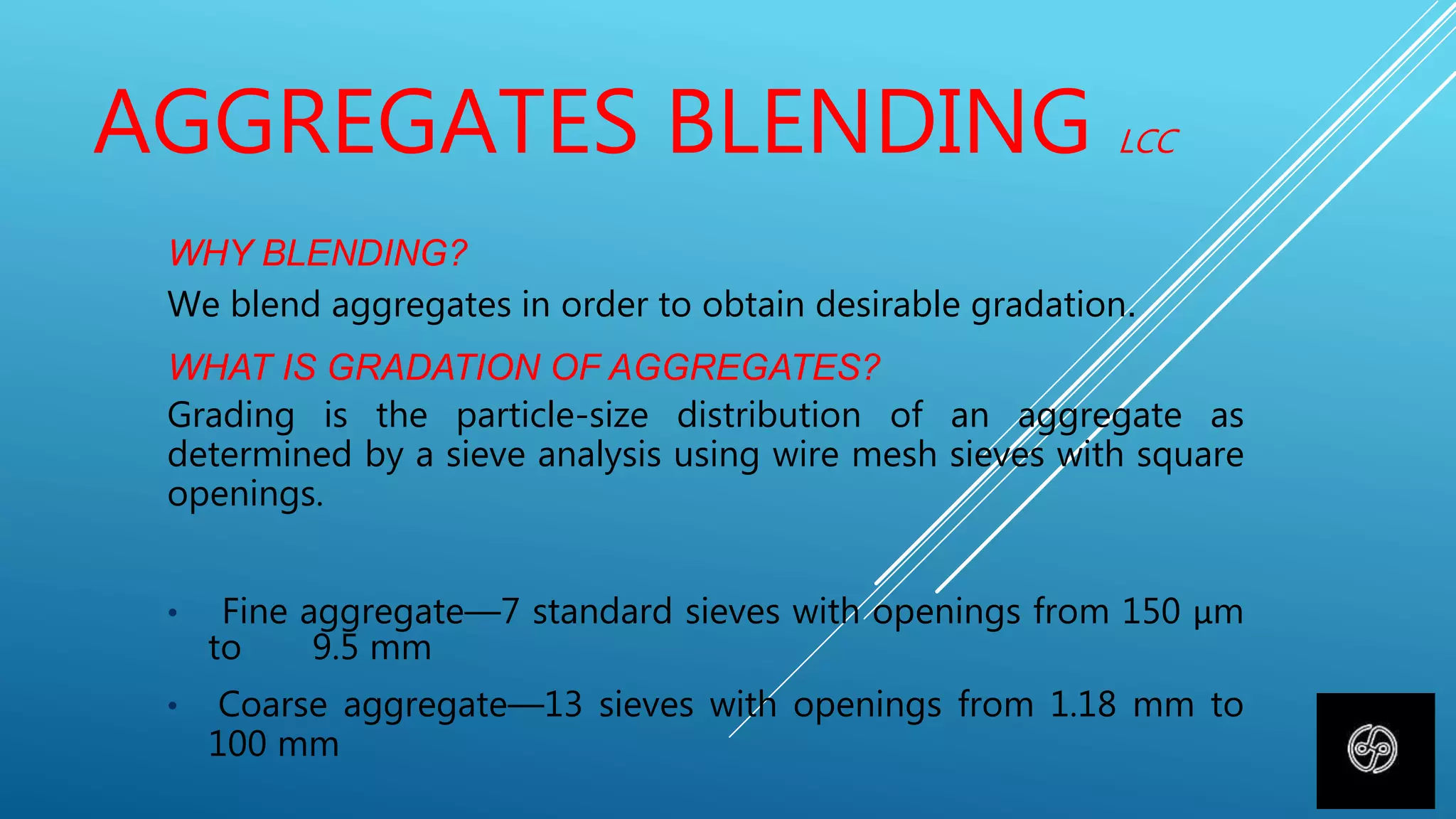 Aggregates blending Lcc | PPTX