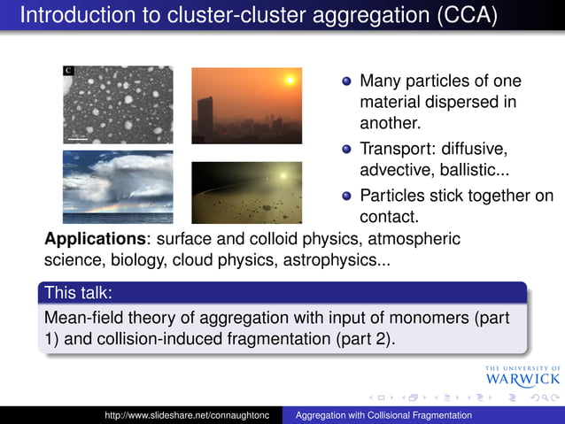 Cluster Cluster Aggregation With Complete Collisional Fragmentation Ppt