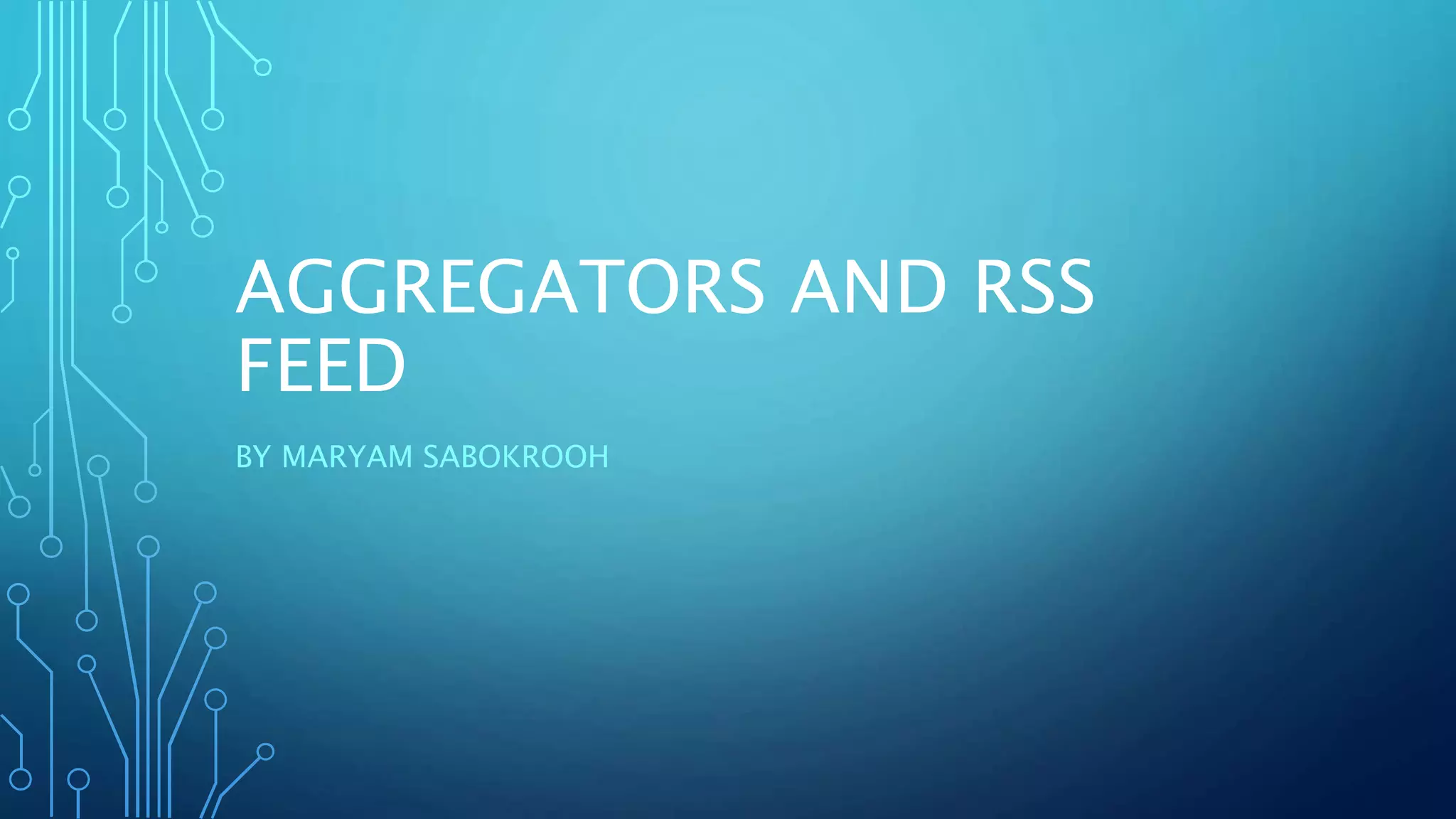 Aggregators and rss feed | PPT
