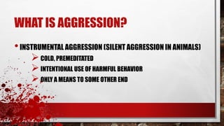 Aggression - Social Psychology | PPT