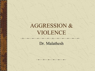 Aggression and Violence | PPTX