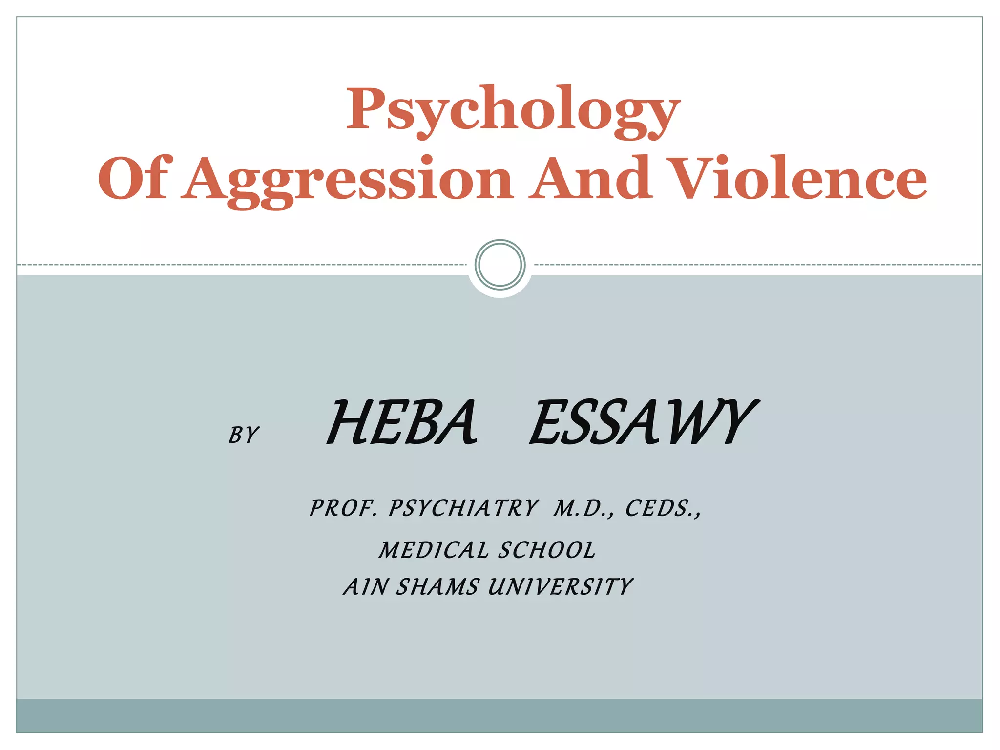psychology of Aggression .ppt