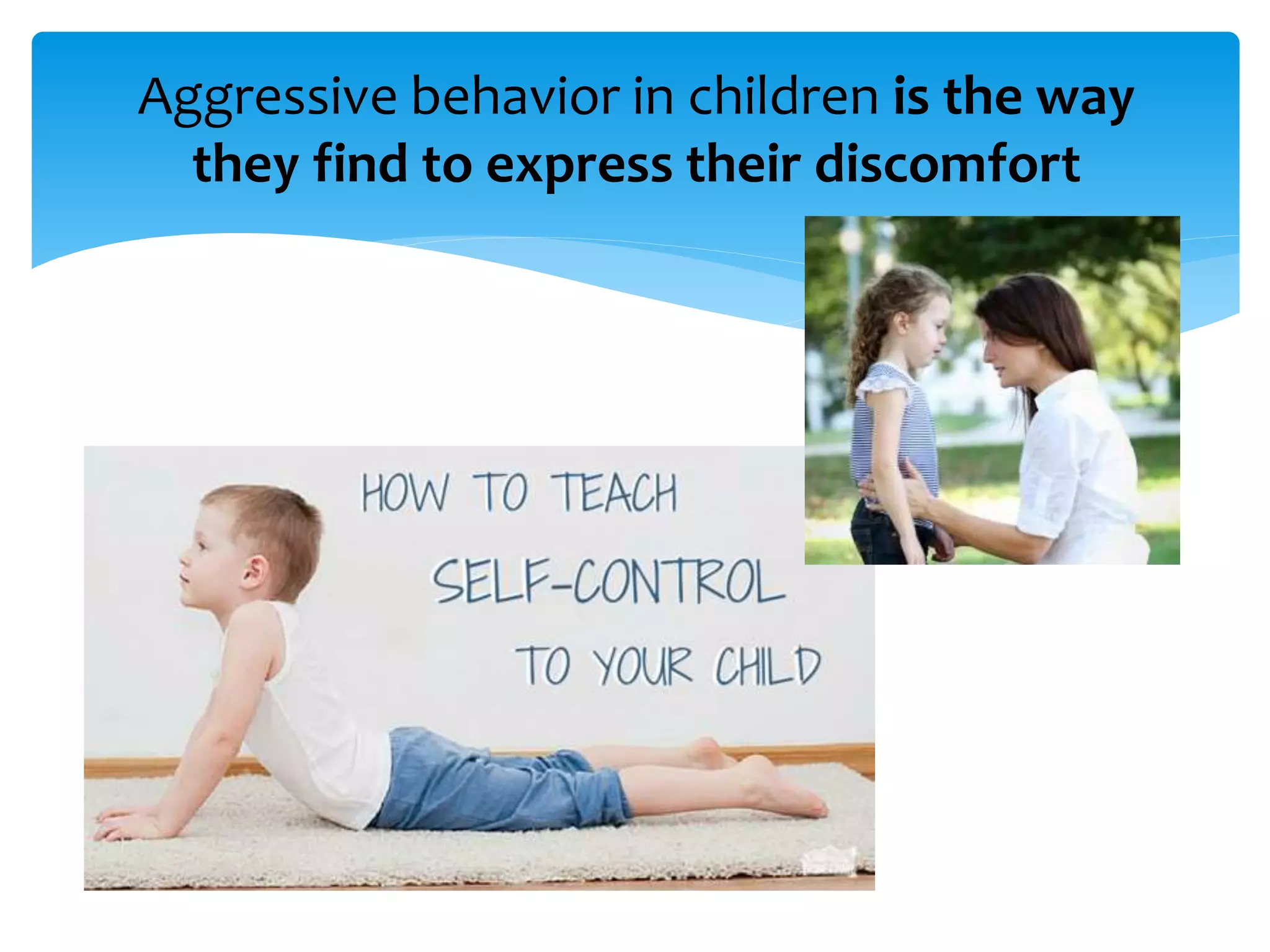 Aggression behavior in children | PPTX