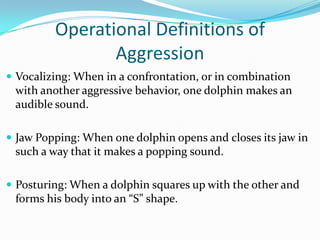 Aggression in male atlantic bottlenosed dolphins final | PPTX