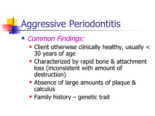 Aggressive Periodontitis | PPT