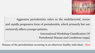 aggressive periodontitis.pptx