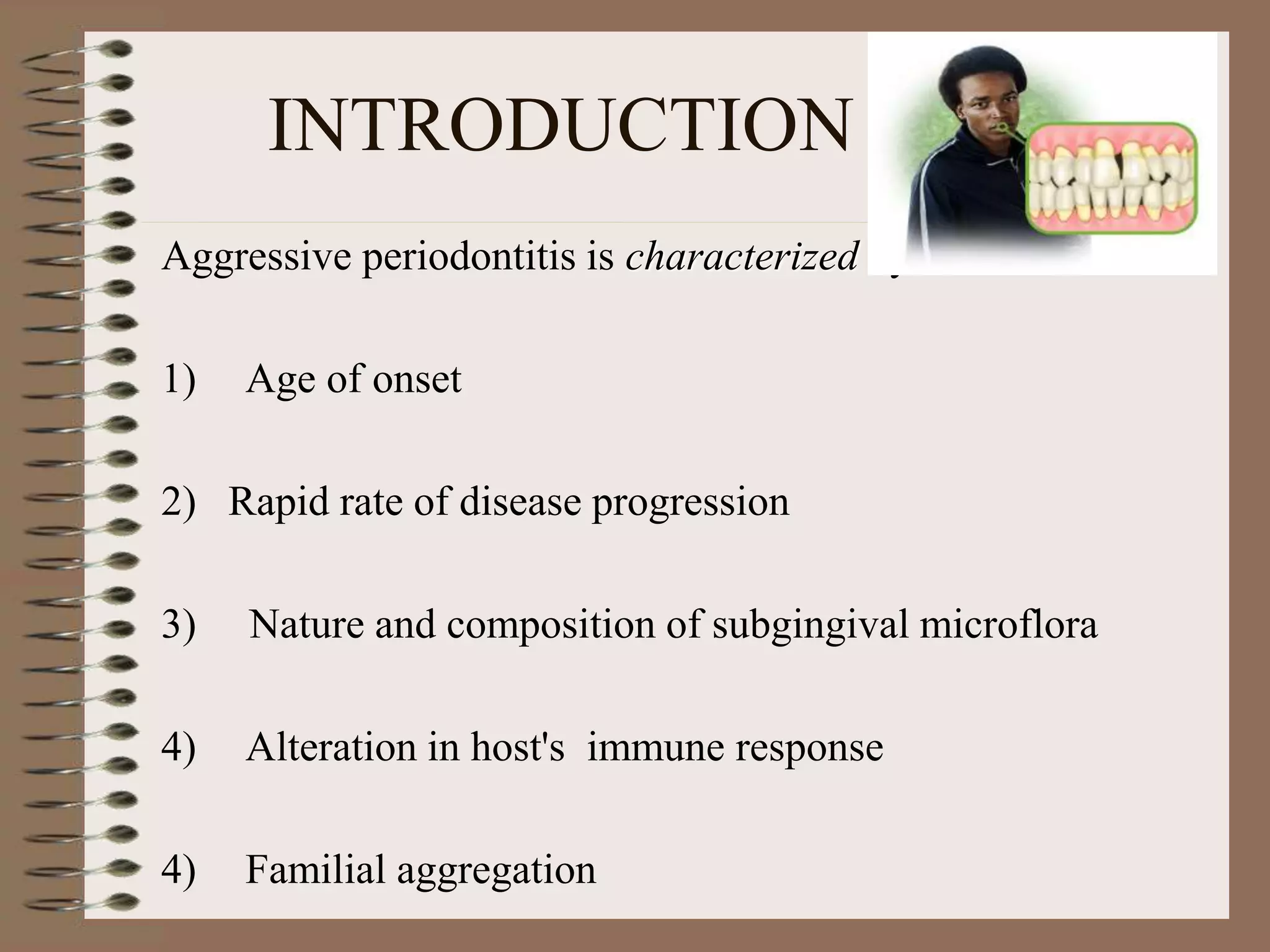 AGRESSIVE PERIODONTITIS(Dr ARJUN) | PPT