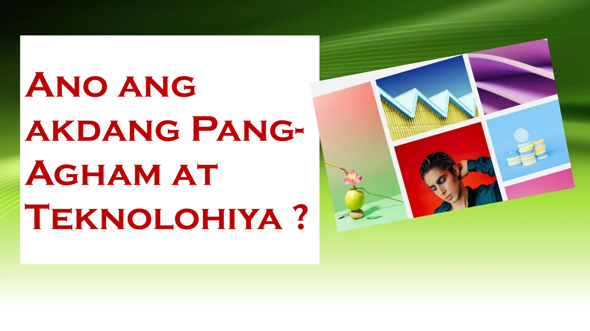 Agham-at-Teknolohiya-ppt.pdf