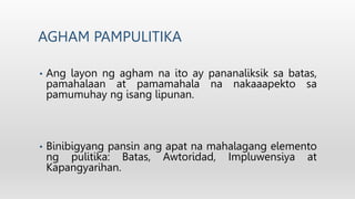 Agham-Pampulitika (1).pptx