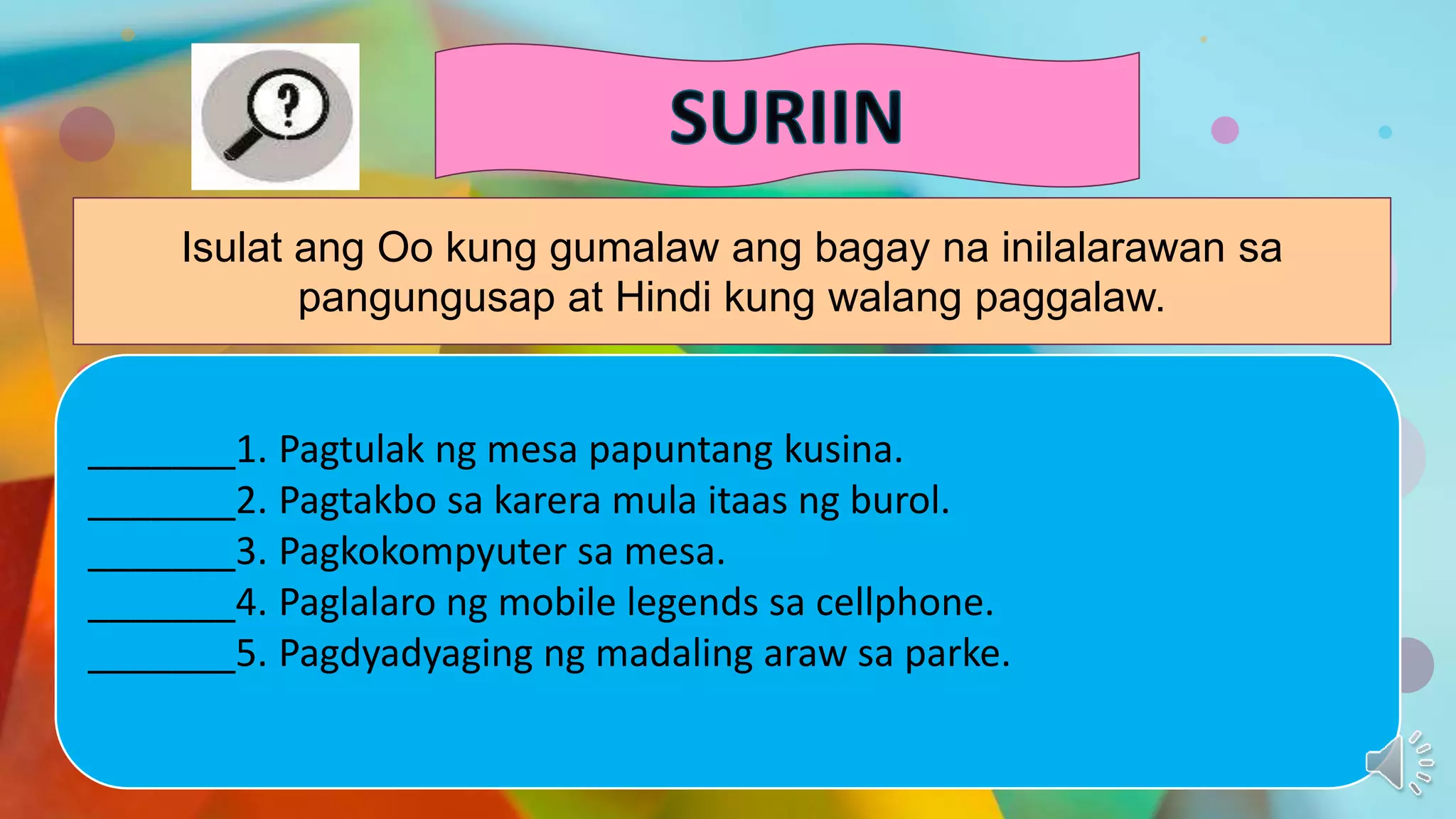 Agham 3 yunit iii aralin 1.4 gumagalaw ba ang bagay o hindi | PPTX