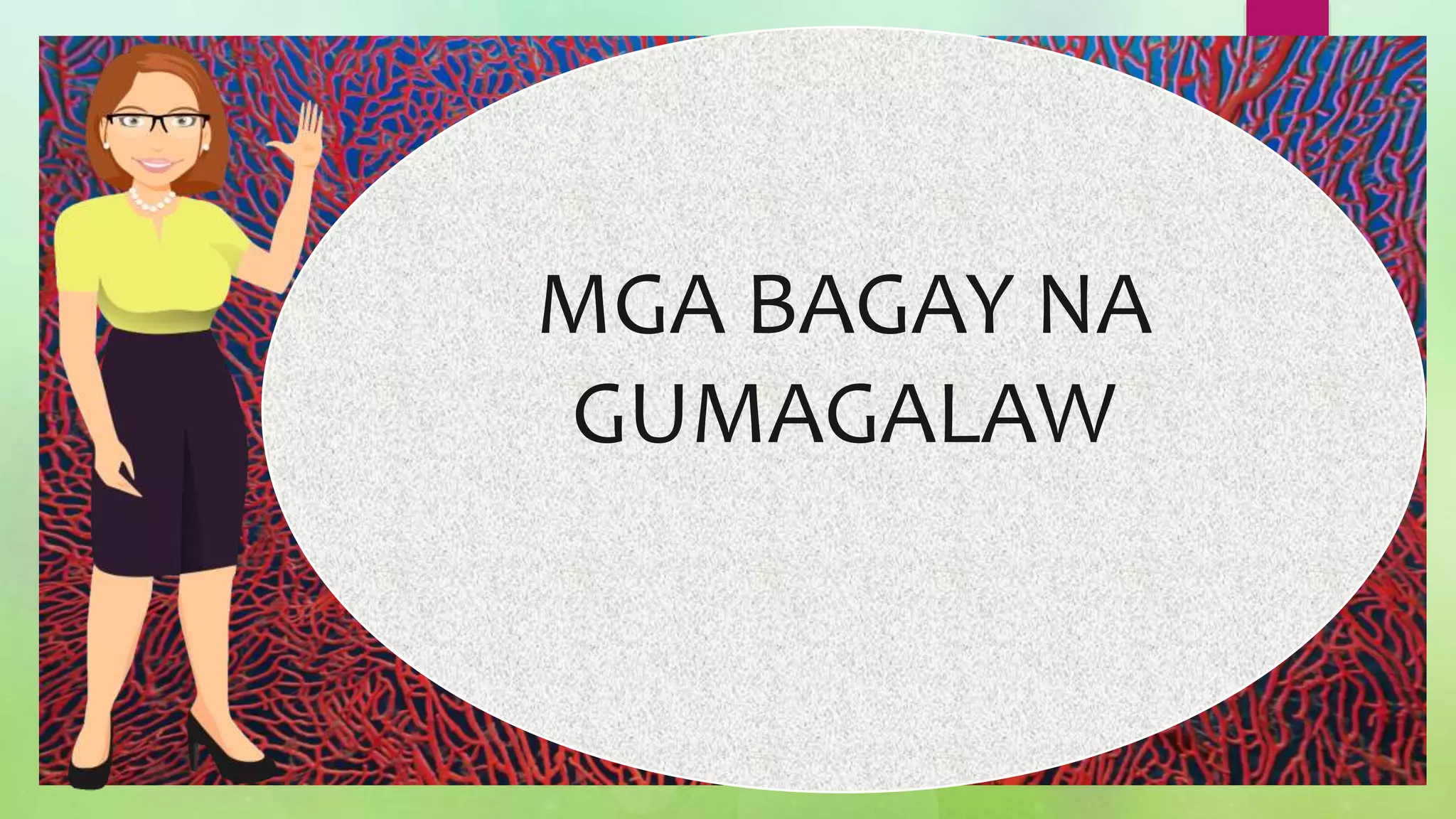 Agham 3 Yunit III Aralin 3 Mga Bagay na Gumagalaw | PPTX